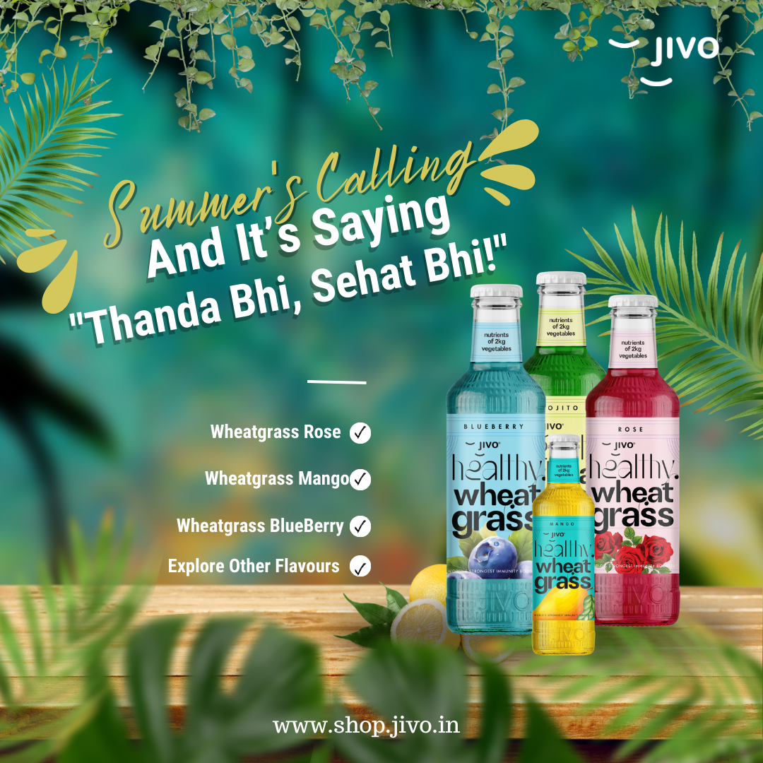 Summer's Calling – And It’s Saying "Thanda Bhi, Sehat Bhi!" - Jivo ...